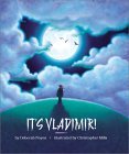 It's Vladimir! by Deborah Noyes | Goodreads
