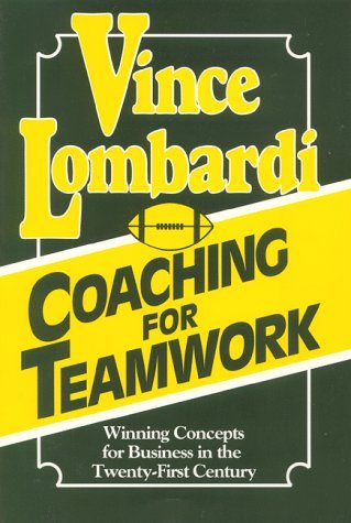 Coaching for Teamwork: Winning Concepts for Business in the Twenty ...