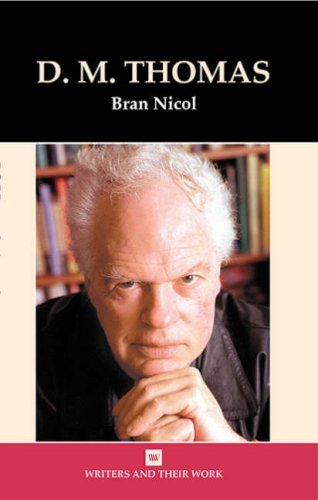 D.M. Thomas (Writers and Their Work) by Bran Nicol | Goodreads