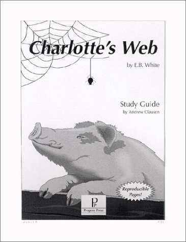 Charlotte's Web Study Guide by Andrew Clausen | Goodreads