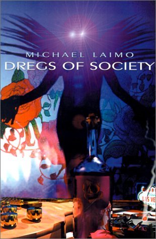Dregs of Society by Michael Laimo | Goodreads