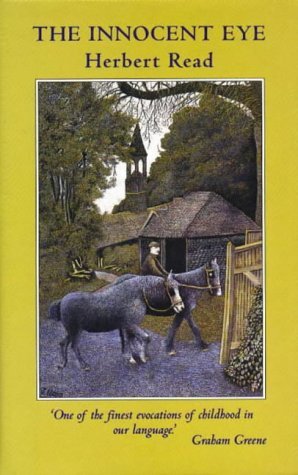 The Innocent Eye by Herbert Read | Goodreads