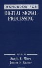 Handbook for Digital Signal Processing by Sanjit K. Mitra | Goodreads