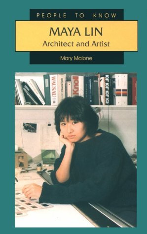 Maya Lin: Architect and Artist (People to Know) by Mary Malone | Goodreads
