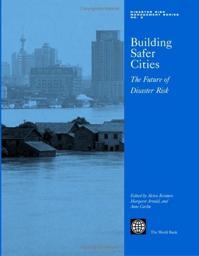 Building Safer Cities: The Future of Disaster Risk by World Bank Group ...