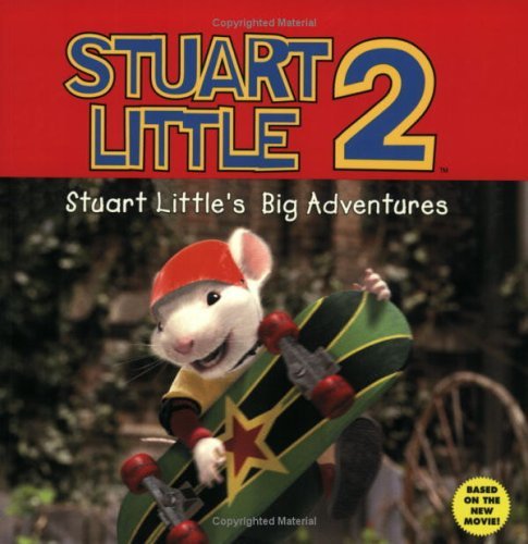 Stuart Little 2: Stuart Little's Big Adventure by Julia Richardson ...