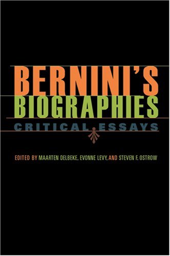 Bernini's Biographies: Critical Essays by Maarten Delbeke | Goodreads