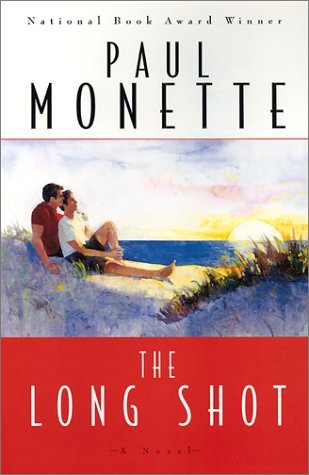 The Long Shot by Paul Monette | Goodreads