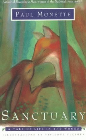 Sanctuary: A Tale of Life in the Woods by Paul Monette | Goodreads