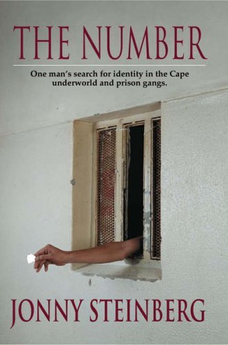 The Number: One Man's Search for Identity in the Cape Underworld and ...