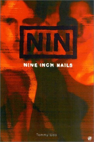 Nin: Nine Inch Nails by Tommy Udo | Goodreads