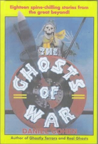 The Ghosts of War by Daniel Cohen | Goodreads