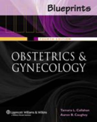 Blueprints Obstetrics & Gynecology by Tamara L. Callahan | Goodreads