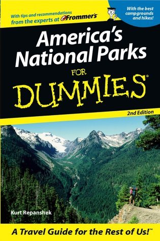 America's National Parks For Dummies by Kurt Repanshek | Goodreads