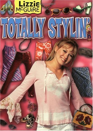 Lizzie McGuire: Totally Stylin' by Parke Godwin | Goodreads