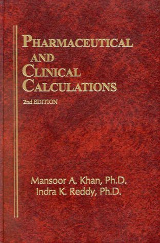 Pharmaceutical and Clinical Calculations by Mansoor A. Khan | Goodreads