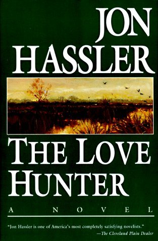 The Love Hunter by Jon Hassler | Goodreads