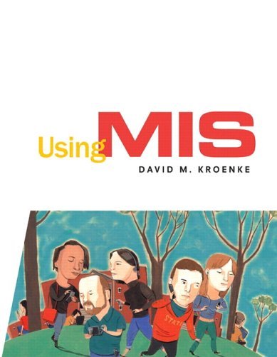 Using MIS by David M. Kroenke | Goodreads