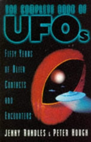 The Complete Book of UFOs: 50 Years of Alien Contacts & Encounters by ...