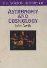 The Norton History of Astronomy and Cosmology by John North | Goodreads