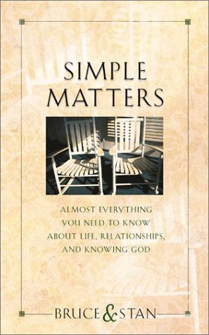 Simple Matters: Almost Everything You Need to Know about Life ...