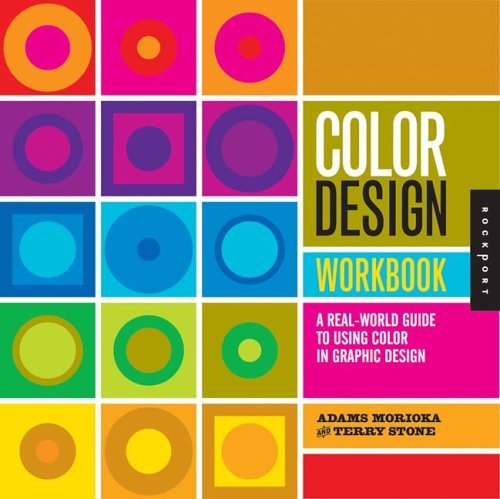 Color Design Workbook: A Real-World Guide to Using Color in Graphic ...
