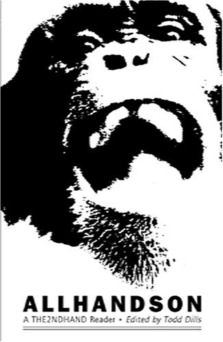 All Hands On: A THE2NDHAND Reader by Todd Dills | Goodreads