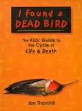 I Found A Dead Bird by Jan Thornhill | Goodreads