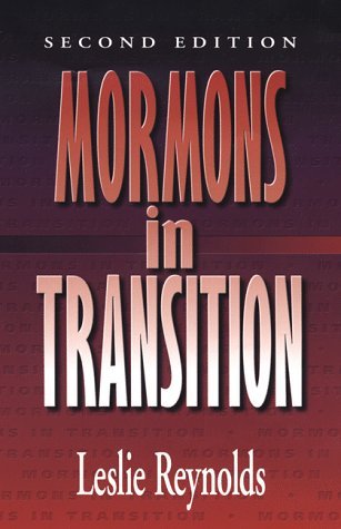 Mormons in Transition by Leslie Reynolds | Goodreads