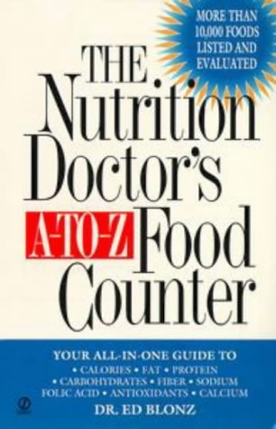 The Nutrition Doctor's A-to-Z Food Counter by Ed Blonz | Goodreads