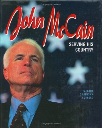 John McCain: Serving His Country by Barbara Jane Feinberg | Goodreads