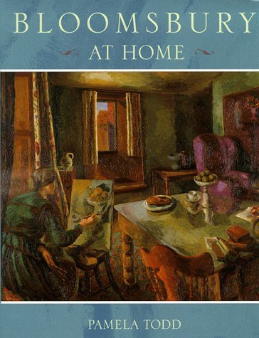 Bloomsbury at Home. by Pamela Todd | Goodreads