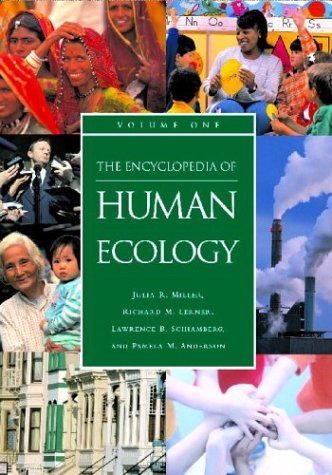 The Encyclopedia of Human Ecology [2 volumes]: 2 volumes by Julia R ...
