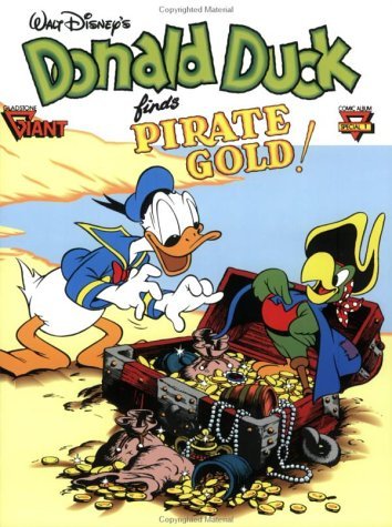 Walt Disney's Donald Duck finds Pirate Gold! by Carl Barks | Goodreads