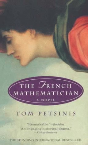 The French Mathematician by Tom Petsinis | Goodreads