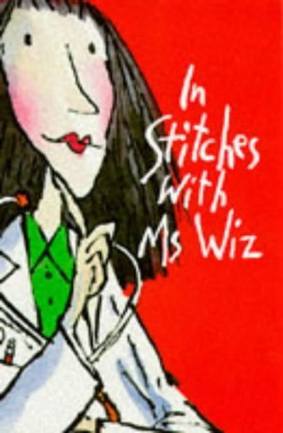 In Stitches with Ms Wiz (Ms Wiz, #2) by Terence Blacker | Goodreads