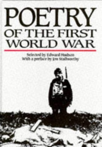 Poetry of the First World War by Edward Hudson | Goodreads