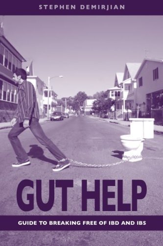 Gut Help: Guide to Breaking Free of IBD and IBS by Stephen Demirjian ...