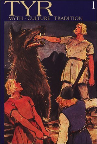 TYR: Myth - Culture - Tradition, Vol. 1 by Joshua Buckley | Goodreads