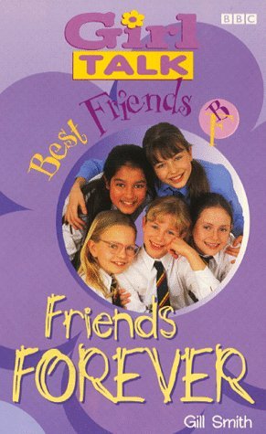 Friends Forever (Girl Talk Best Friends #1) by Gill Smith | Goodreads
