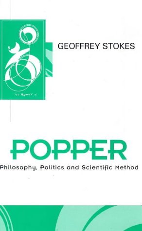 Popper: Philosophy, Politics and Scientific Method by Geoff Stokes ...