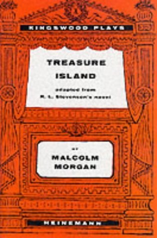 Treasure Island (Kingwood Plays) by Malcolm Morgan | Goodreads