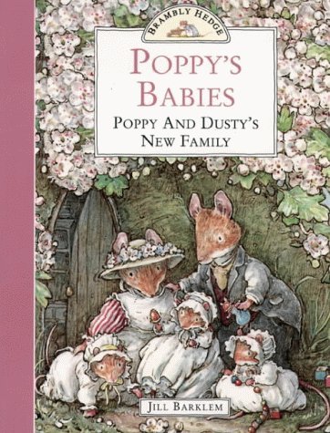 Brambly Hedge: Poppy's Babies (Brambly Hedge) by Jill Barklem | Goodreads