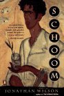 Schoom by Jonathan Wilson | Goodreads