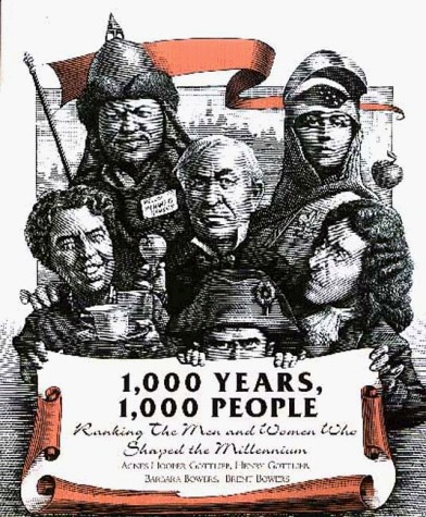 1,000 Years, 1,000 People: Ranking the Men and Women Who Shaped the ...
