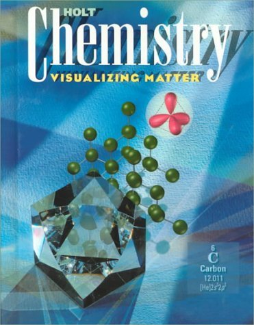 Holt Chemistry: Visualizing Matter by Salvatore Tocci | Goodreads