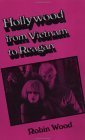 Hollywood from Vietnam to Reagan by Robin Wood | Goodreads
