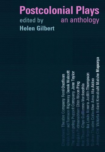 Postcolonial Plays by Helen Gilbert | Goodreads