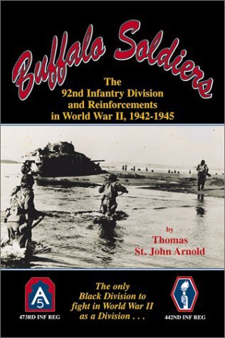 Buffalo Soldiers: The 92nd Infantry Division and Reinforcements in ...
