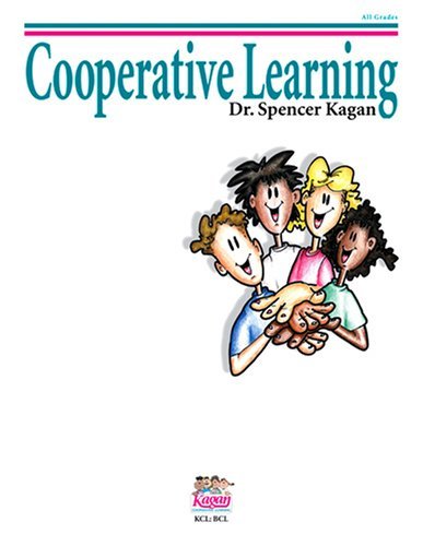 Kagan Cooperative Learning by Spencer Kagan | Goodreads